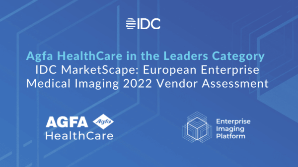 AGFA HealthCare in the Leaders Category in the IDC MarketScape: European Enterprise Medical ...