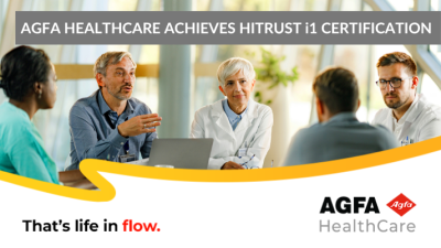 AGFA HealthCare achieves HITRUST i1 Certification, demonstrating its commitment to and ...